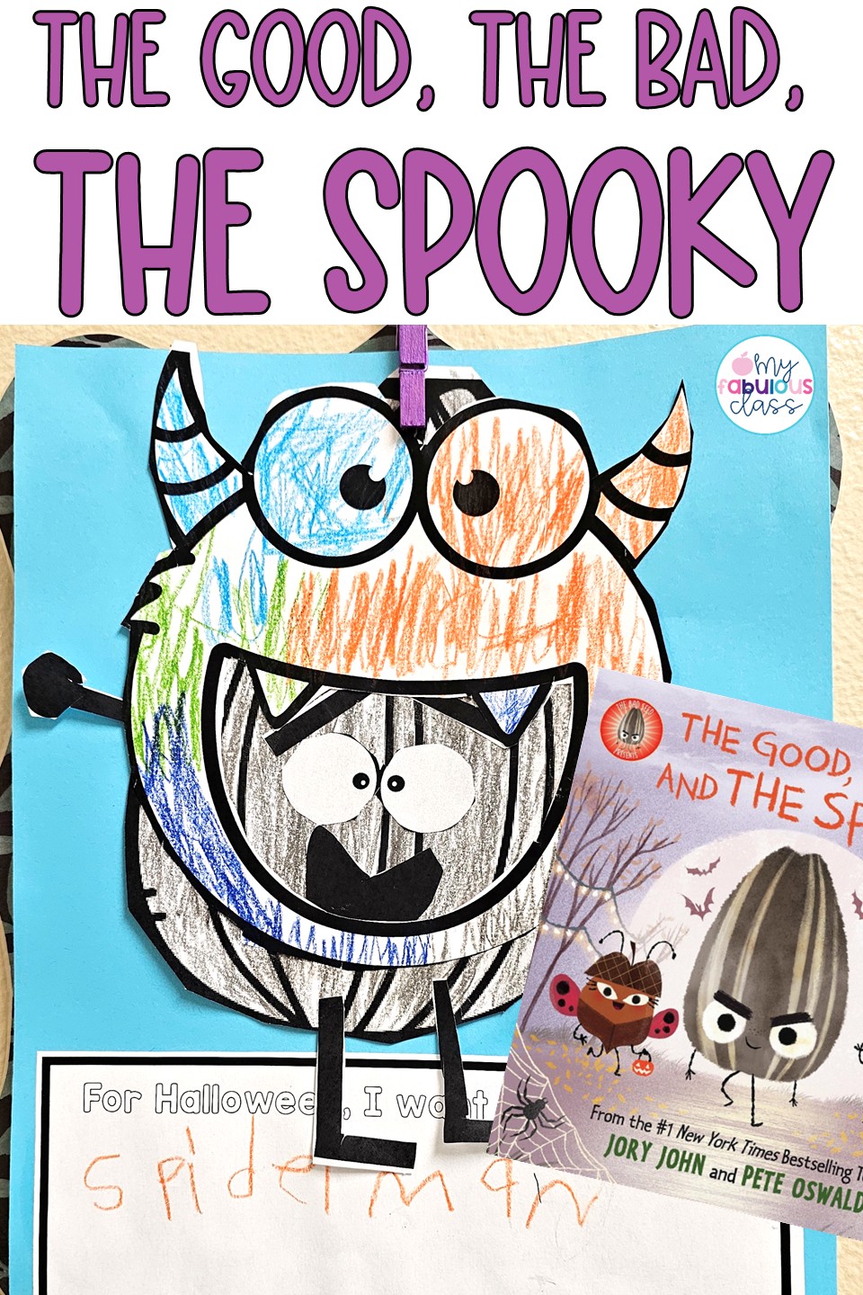 The Good, The Bad, And The Spooky - My Fabulous Class